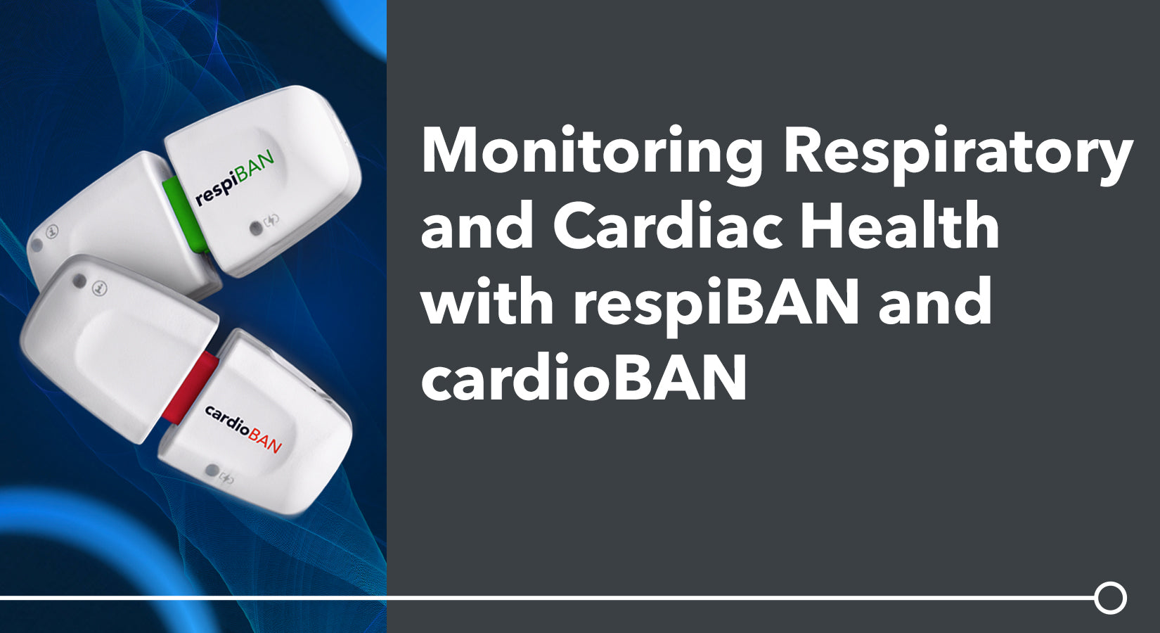 Monitoring Respiratory and Cardiac Health with respiBAN and cardioBAN